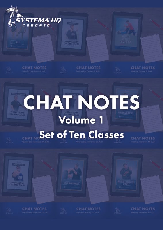 Chat Notes - Volume 1 - Systema HQ Toronto